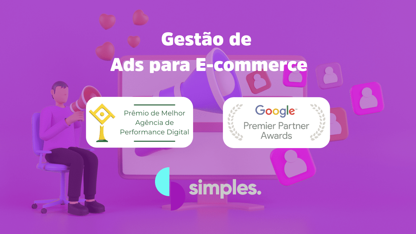Gestão de ADS para E-commerce – Simples. Inovação